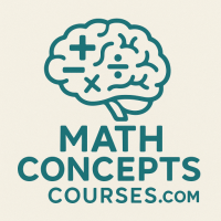 Math Concepts Courses – making math make sense